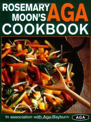 Rosemary Moon's Aga Cookbook: Moon, Rosemary: 9780715312391: Amazon.com ...