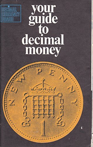 Your Guide To Decimal Money: Amazon.co.uk: Books