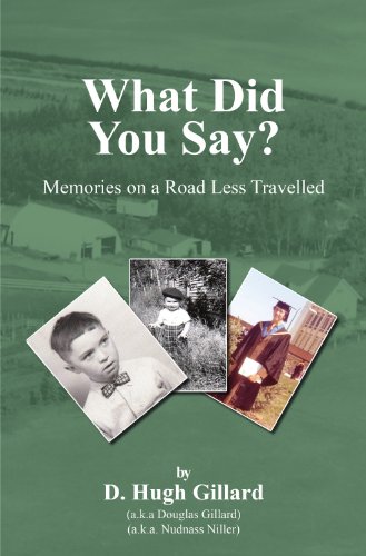 Amazon.com: What Did You Say?: Memories on a Road Less Travelled eBook ...