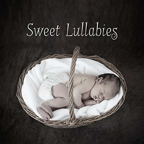 Amazon.com: Sweet Lullabies – Classical Music for Babies, Lullabies ...
