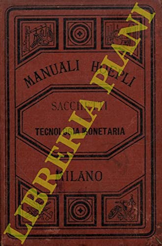 Tecnologia e terminologia monetaria. : SACCHETTI Giuseppe -: Amazon.es ...