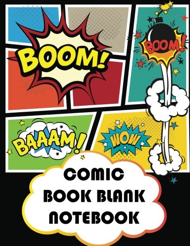 Blank Comic Book Notebook: Variety of Templates Comic Blank Create Your ...