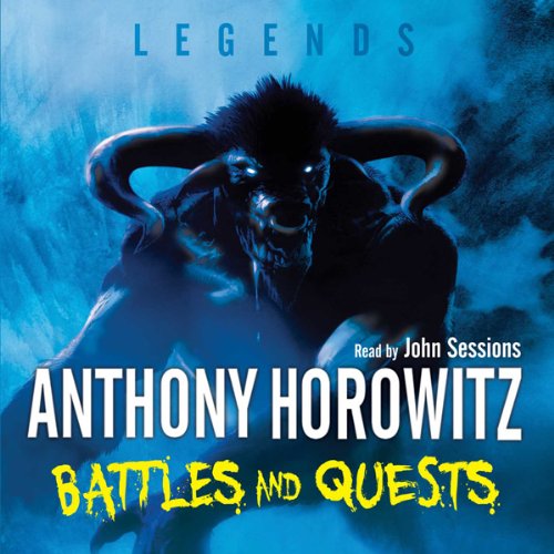 Legends: Beasts and Monsters (Audio Download): Anthony Horowitz, John ...