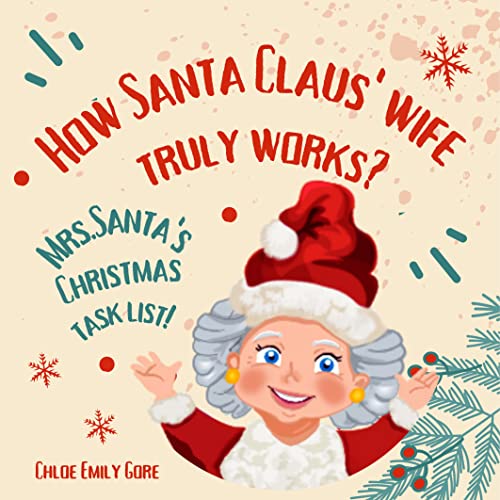 How Santa Claus' wife truly works? Mrs.Santa's Christmas task list ...