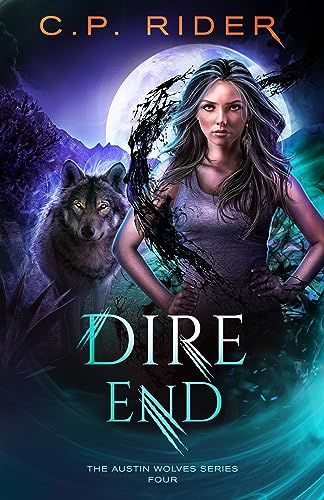Amazon.com: Dire End (The Austin Wolves Series Book 4) eBook : Rider, C ...