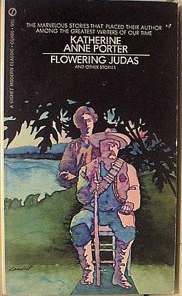 Flowering Judas: Porter, Katherine Anne: Amazon.com: Books