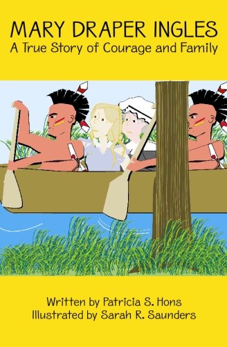 Mary Draper Ingles: Hons, Patricia S.: 9781419629914: Amazon.com: Books