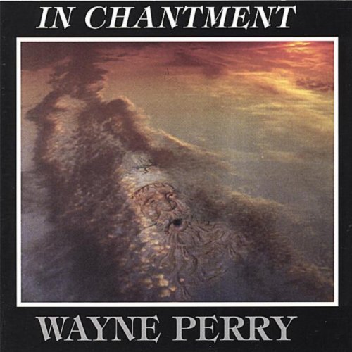 Amazon.com: In Chantment : Wayne Perry: Digital Music