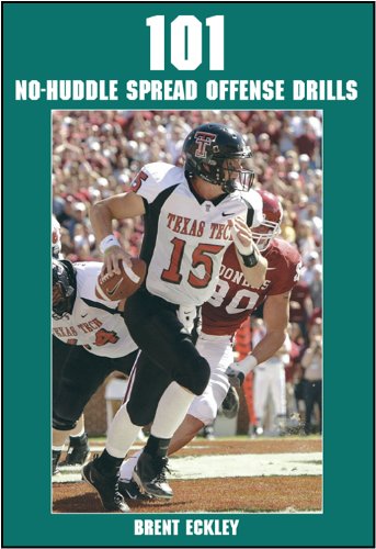 101 No-huddle Spread Offense Drills: Eckley, Brent: 9781606790700 ...