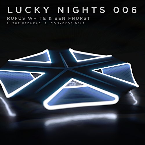 Amazon Music - Rufus White, Ben FhurstのLucky Nights 006 - Amazon.co.jp