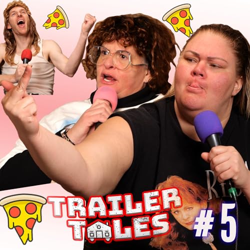 S2 Ep5: The Best Pizza | Trailer Tales w/ Trailer Trash Tammy, Dave ...