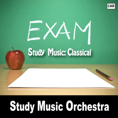 Play Exam Study Music: Classical by Study Music Orchestra on Amazon Music