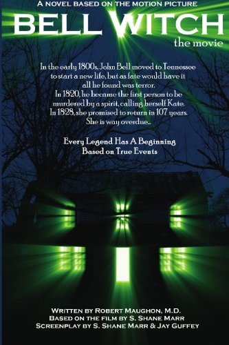 Bell Witch: The Movie: Maughon, Robert, M.D.: 9780976514107: Amazon.com ...