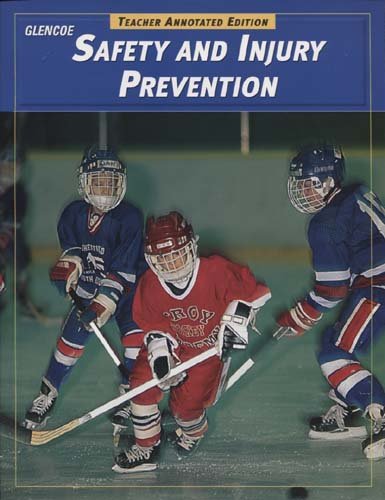 Safety and Injury Prevention (Teacher Annotated Edition): unknown ...