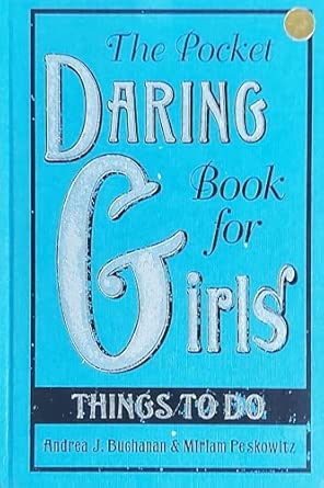 Amazon.com: The Pocket Daring Book for Girls: Things to Do ...