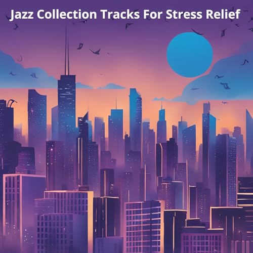 Play Jazz Collection Tracks For Stress Relief (Volume 1) by VARIOUS ...