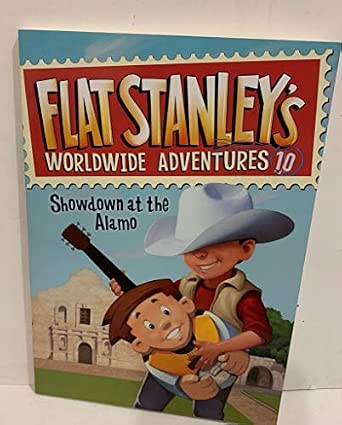 Flat Stanley's Worldwide Adventures #10: Showdown at the Alamo: Jeff ...