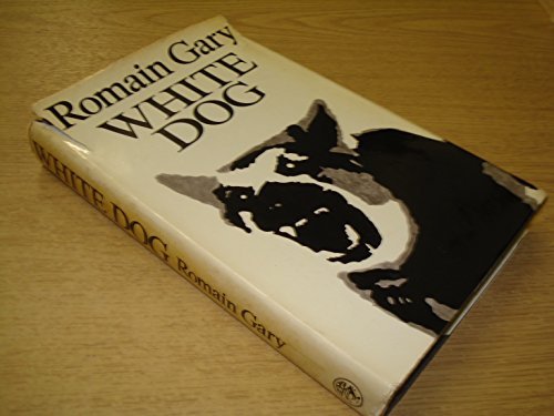 White Dog by Romain Gary (1971-07-29): Romain Gary: Amazon.com: Books