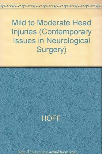 Mild to moderate head injury (Contemporary issues in neurological ...