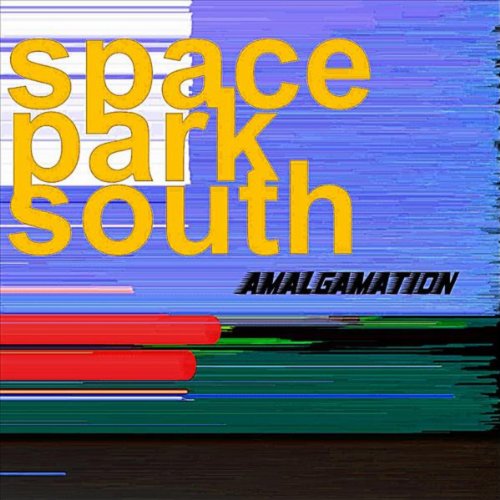 Amazon.com: Amalgamation : Space Park South: Digital Music