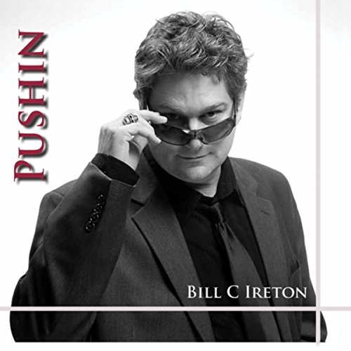 Play Pushin' by Bill C Ireton on Amazon Music