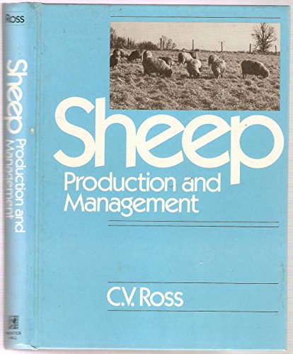Sheep Production and Management: Ross, C. V.: 9780138085100: Amazon.com ...