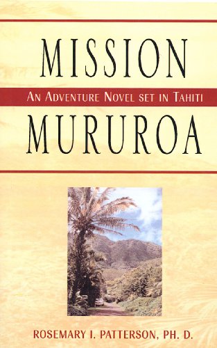 Mission Mururoa eBook : Patterson Ph.D., Rosemary I.: Amazon.in: Kindle ...