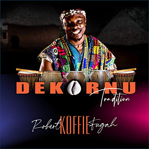 Spiele Dekornu Tradition von Robert Koffie Fugah auf Amazon Music ab