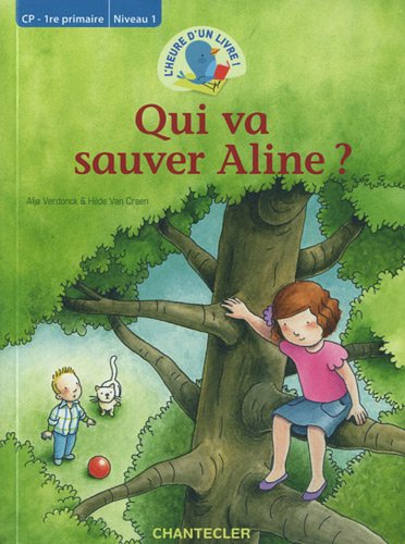 Amazon.fr - Qui va sauver Aline? L'heure d'un livre CP - Verdonck, Alja ...