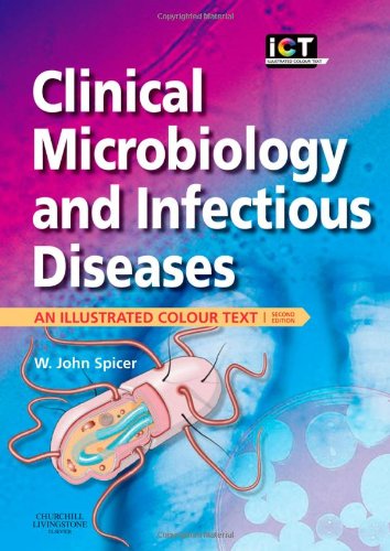 Clinical Microbiology and Infectious Diseases: An Illustrated Colour ...