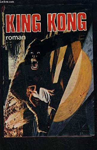 King Kong: Richard M. Powers, Edgar Wallace, Merian C. Cooper, Delos W ...