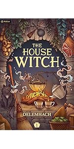 Amazon.com: The House Witch: A Humorous Romantic Fantasy: 9781039410251 ...