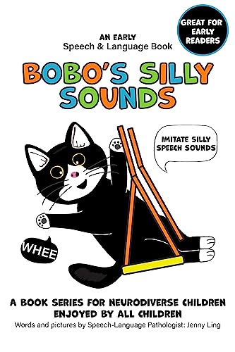 Bobo's Silly Sounds: An Early Speech and Language Book (Bobo the Cat ...