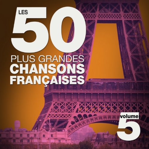 Amazon.co.jp: Les 50 plus grandes chansons françaises, vol. 5 (French ...