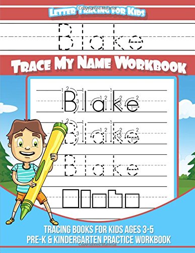 Blake Letter Tracing for Kids Trace my Name Workbook: Tracing Books for ...
