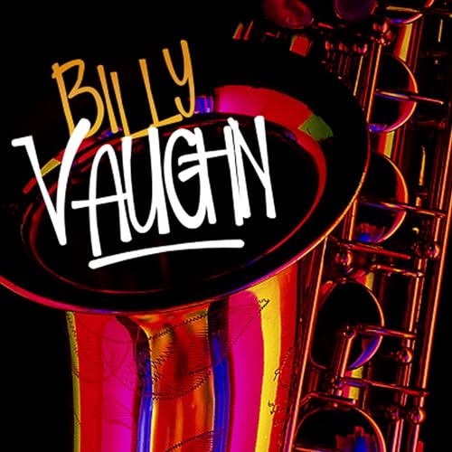 Play Billy Vaughn by Billy Vaughn on Amazon Music