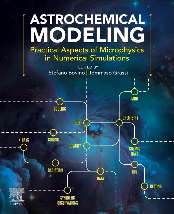 Amazon | Astrochemical Modeling: Practical Aspects of Microphysics in ...
