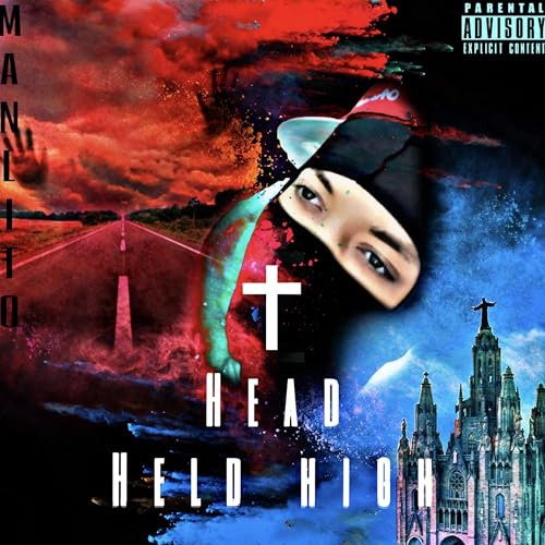 Head Held High by Man'Lito on Amazon Prime Music