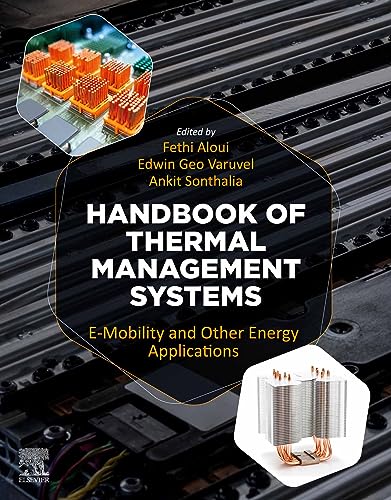 Handbook of Thermal Management Systems: e-Mobility and Other Energy Applications eBook : Aloui ...