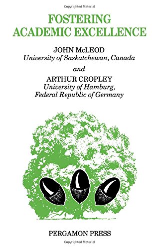 Fostering Academic Excellence: McLeod, John, Cropley, Arthur ...
