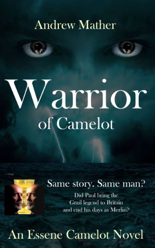 Warrior of Camelot: An Essene Camelot Novel: Book 2 eBook : Mather ...