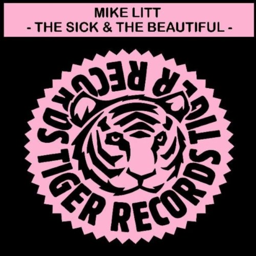 Amazon.com: The Sick & the Beautiful : Mike Litt: Digital Music