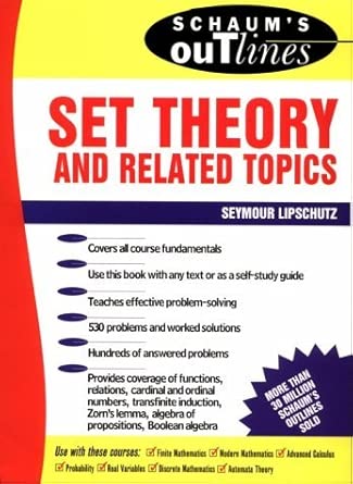 Schaum's Outline of Set Theory and Related Topics by Seymour Lipschutz ...