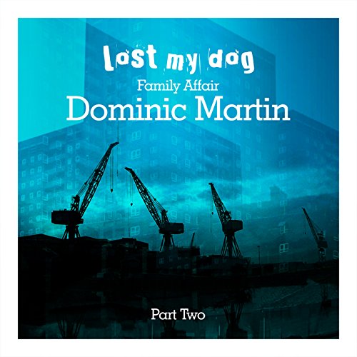 Amazon Music - Dominic MartinのFamily Affair: Dominic Martin (Part Two ...