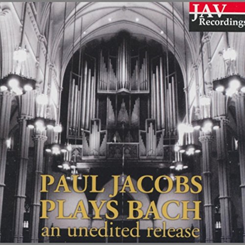 Amazon.com: Paul Jacobs Plays Bach (An Unedited Release) : Paul Jacobs ...