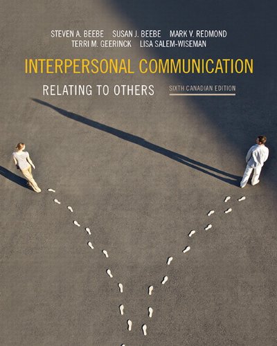Interpersonal Communication: Relating to Others, Sixth Canadian Edition ...