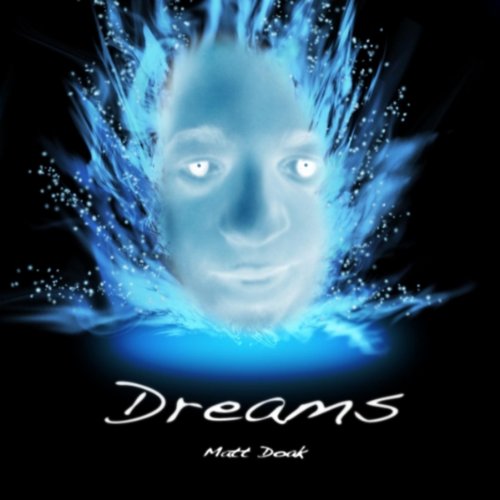 Amazon Music - Matt DoakのDreams - Amazon.co.jp