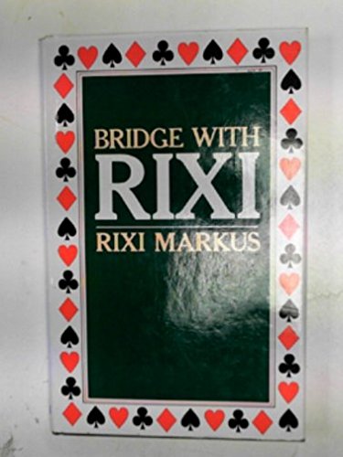 Bridge with Rixi: MARKUS, Rixi: 9780413540300: Amazon.com: Books