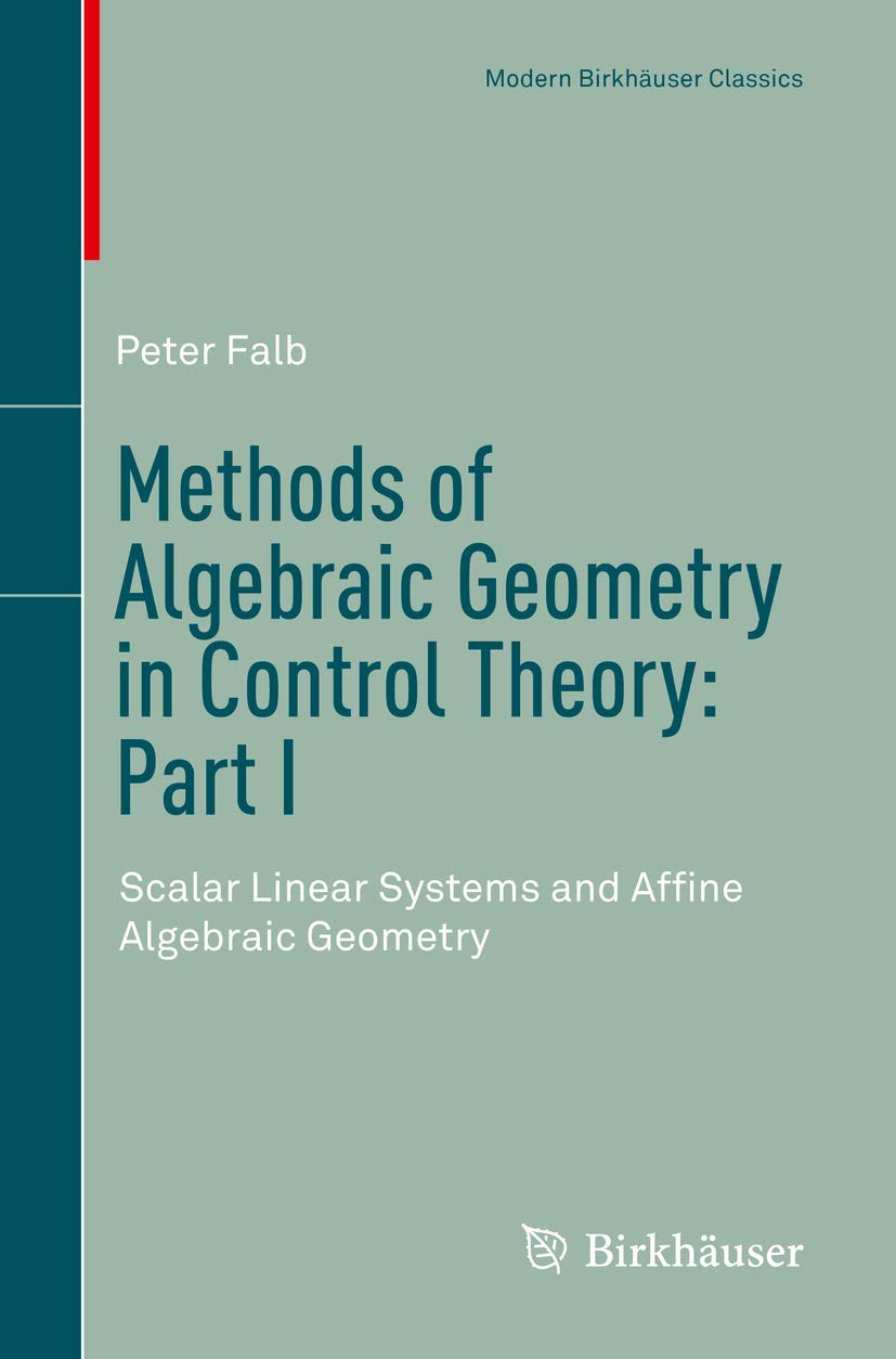 Snapklik.com : Methods Of Algebraic Geometry In Control Theory: Part I: Scalar Linear Systems ...