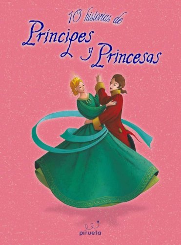 Amazon.com: 10 historias de príncipes y princesas (Spanish Edition ...